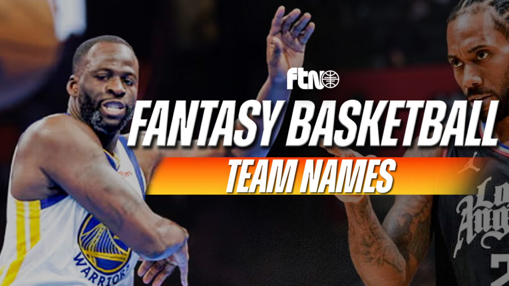 Best Fantasy Basketball Team Names for 2024