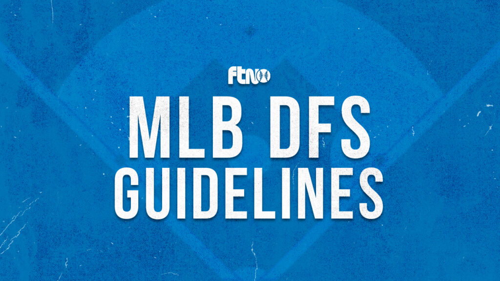 MLB DFS Strategies and Guidelines for 2025
