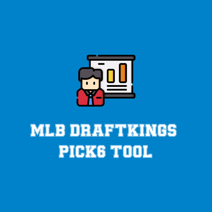 MLB Pick 6 Picks Today | DraftKings Pick 6 Optimizer