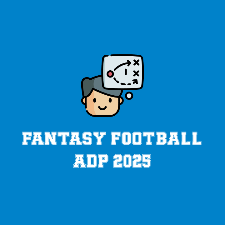 Fantasy Football ADP - 2025 NFL Average Draft Position